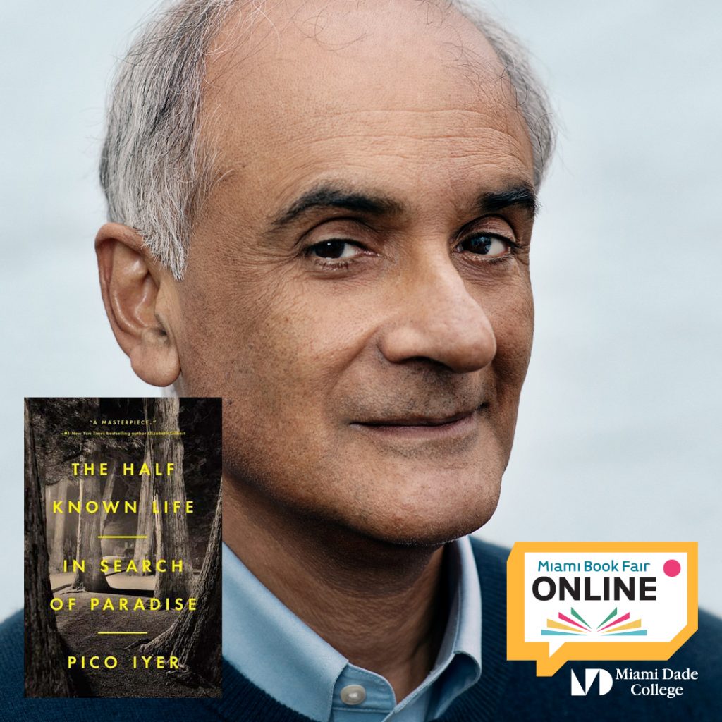 A VIRTUAL EVENING WITH PICO IYER IN CONVERSATION WITH MICHAEL SHAPIRO - Miami Book Fair