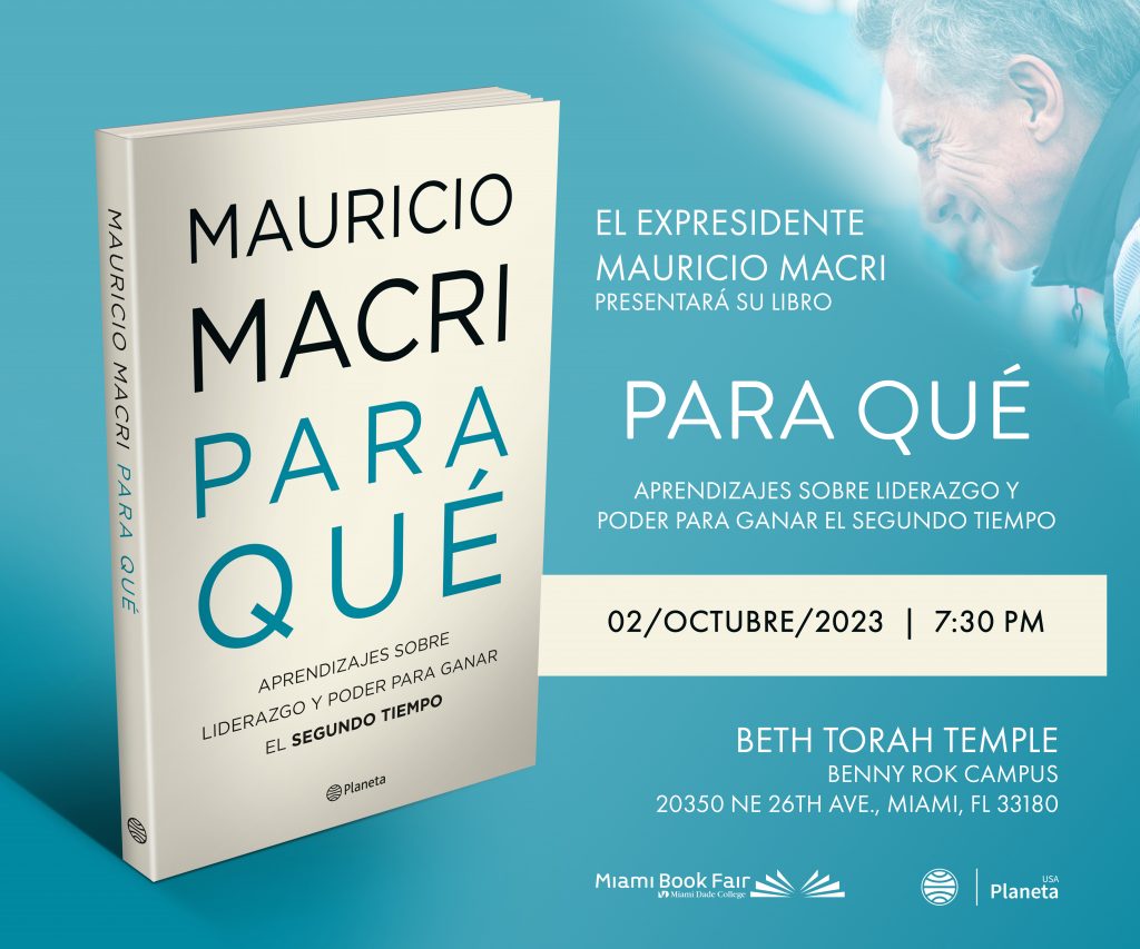 Mauricio Macri presenta su libro, “Para qué” - Miami Book Fair