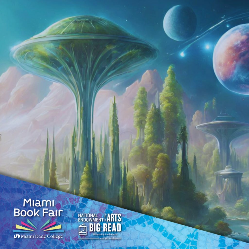 The NEA Big Read Miami 2024 - Miami Book Fair