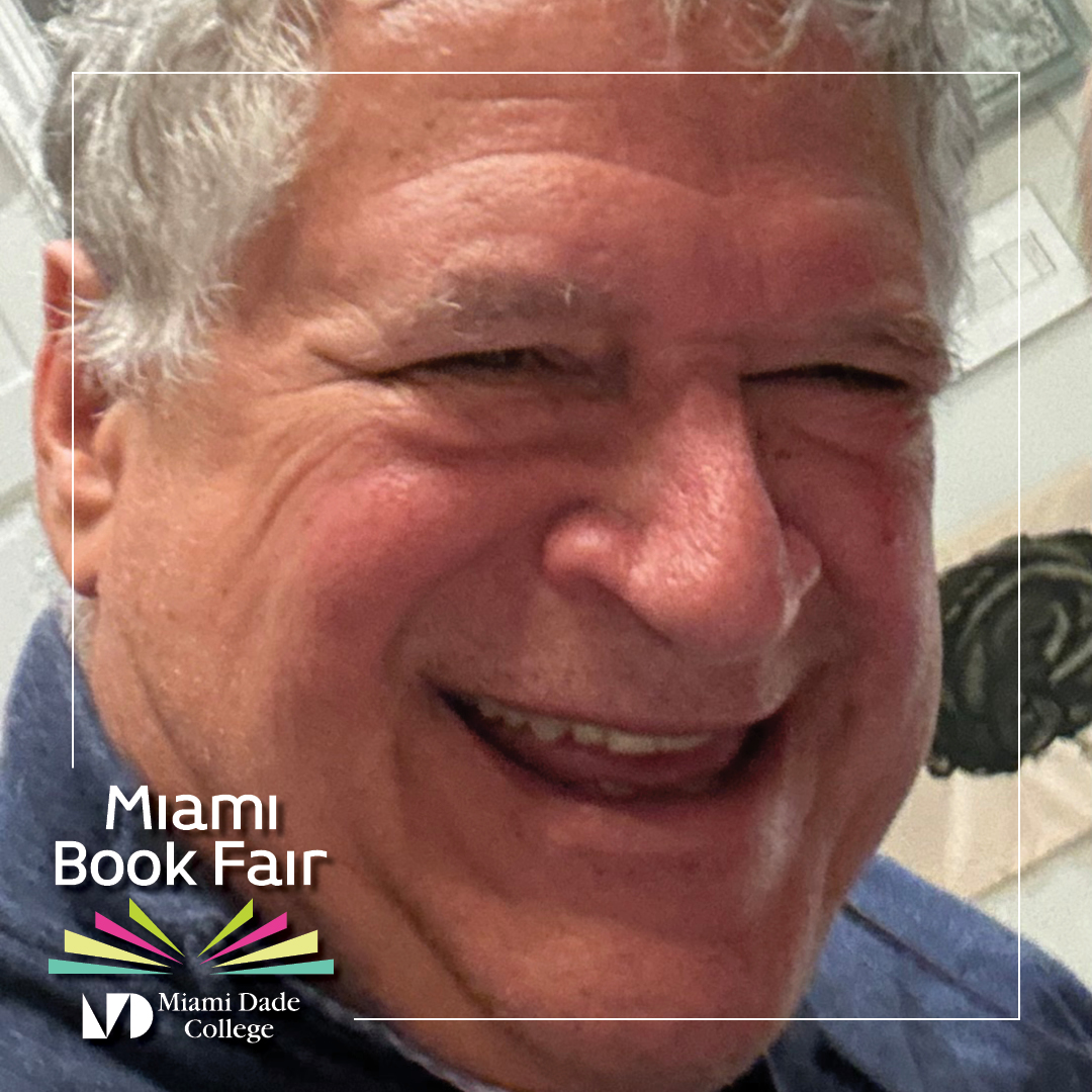 Friend of the Month: Conrad Gleber - Miami Book Fair