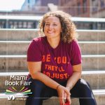 Friend of the Month: Elizabeth DiAlto - Miami Book Fair